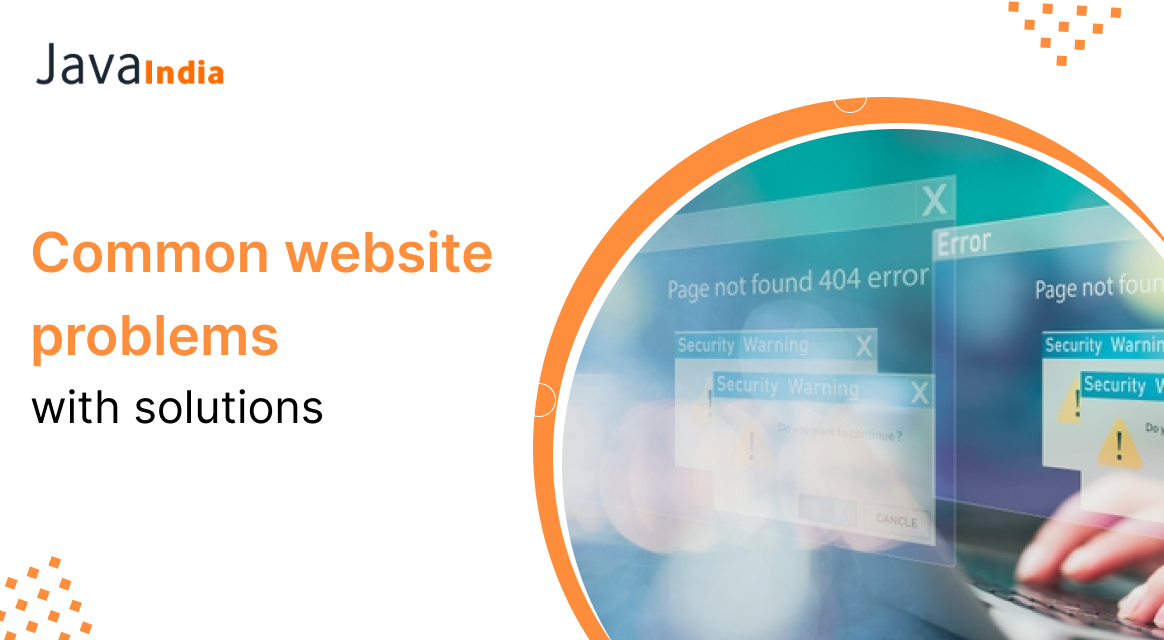 Top 7 Common Website Problems and How to Resolve Them