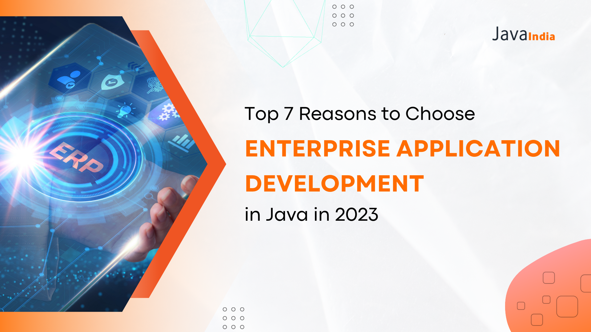 Top 7 Reasons to Choose Enterprise Application Development in Java in 2023