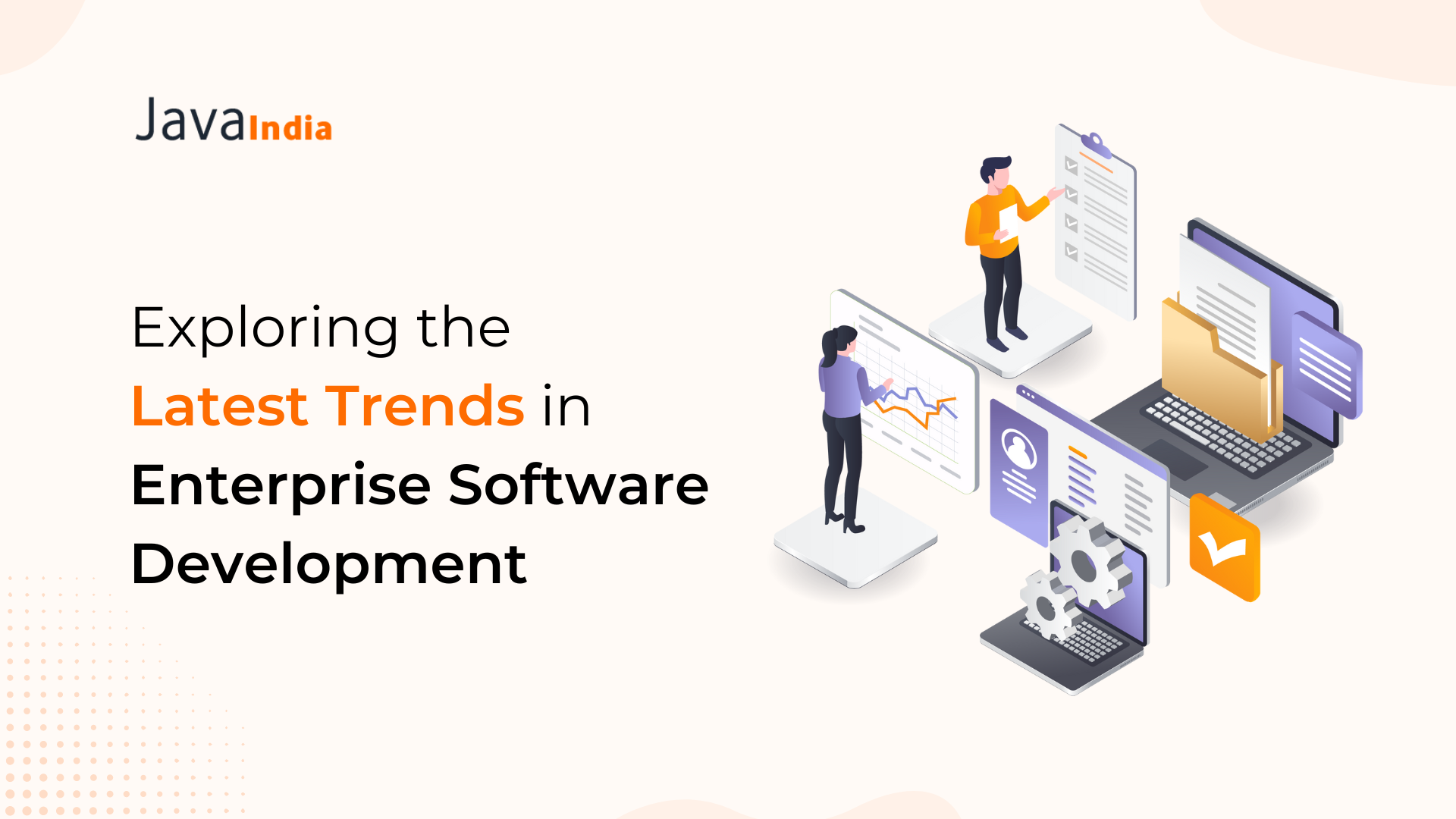 Exploring the Latest Trends in Enterprise Software Development